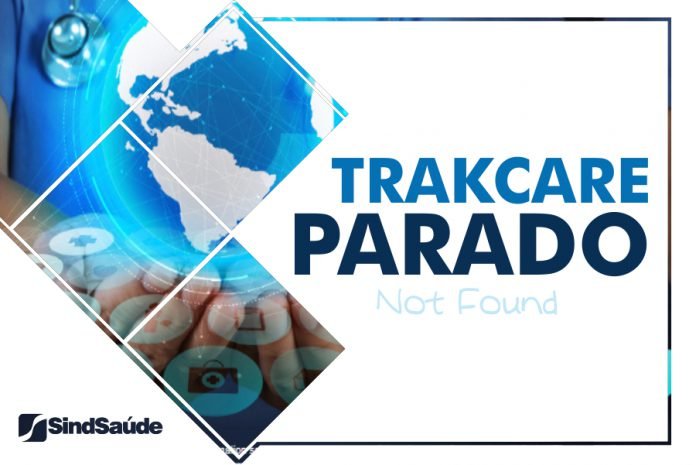 Nova pane no Trakcare | SindSaúde-DF Notícias